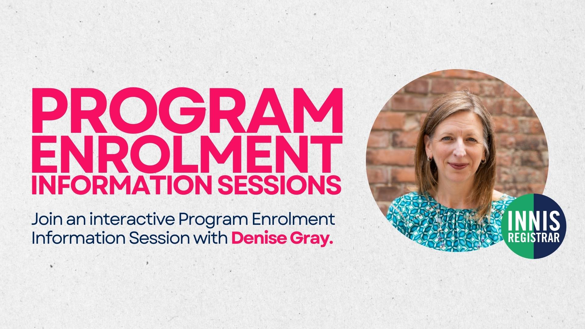 Program Enrolment Information Workshop | Online - Innis College ...